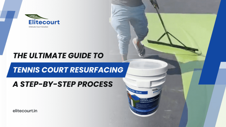 Tennis Court Resurfacing: Complete Guide by Elitecourt