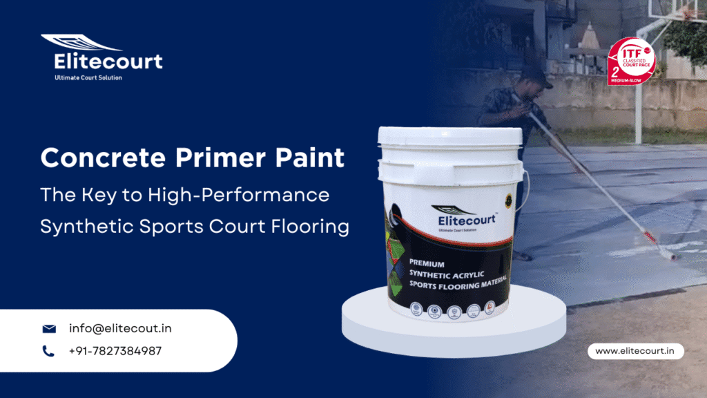 Concrete Primer Paint For Synthetic Sports Court Flooring - Elitecourt