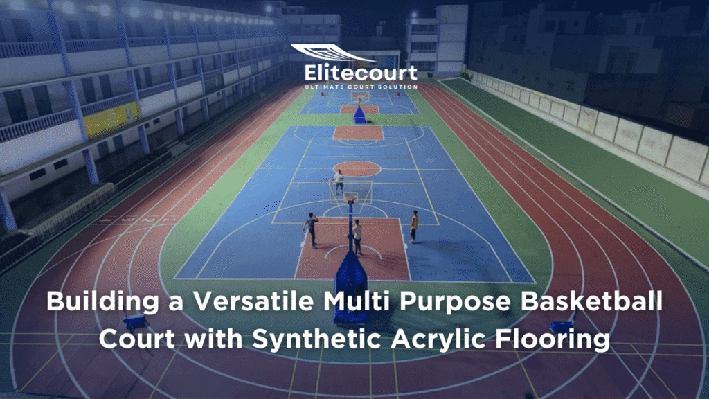 Synthetic Flooring for Basketball Court: Enhancing Performance and ...