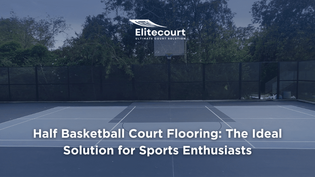 Half Basketball Court Flooring: Durable Synthetic Acrylic Courts ...